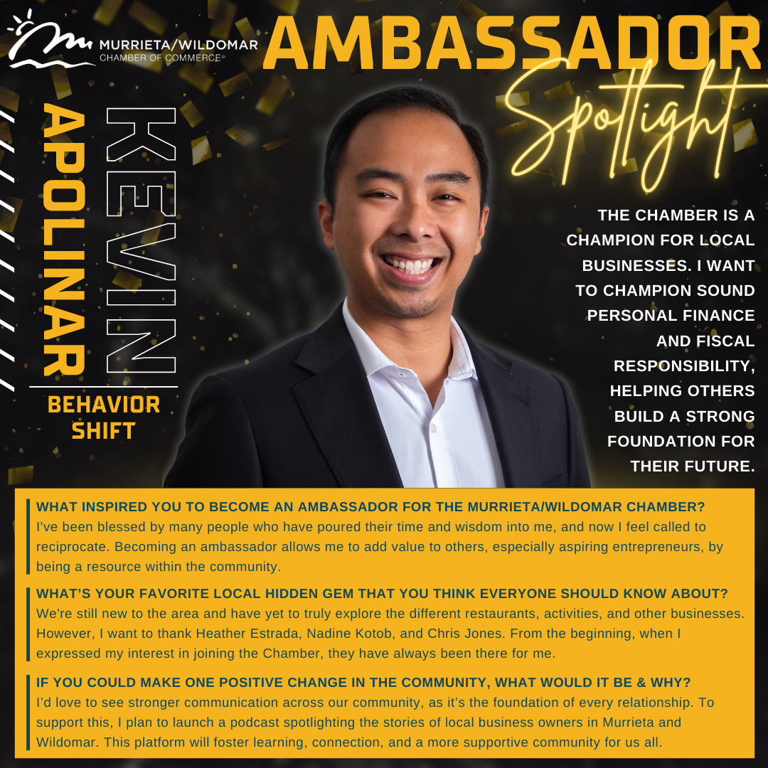 November 2024 Ambassador Spotlight: Kevin Apolinar - Murrieta/Wildomar Chamber of Commerce